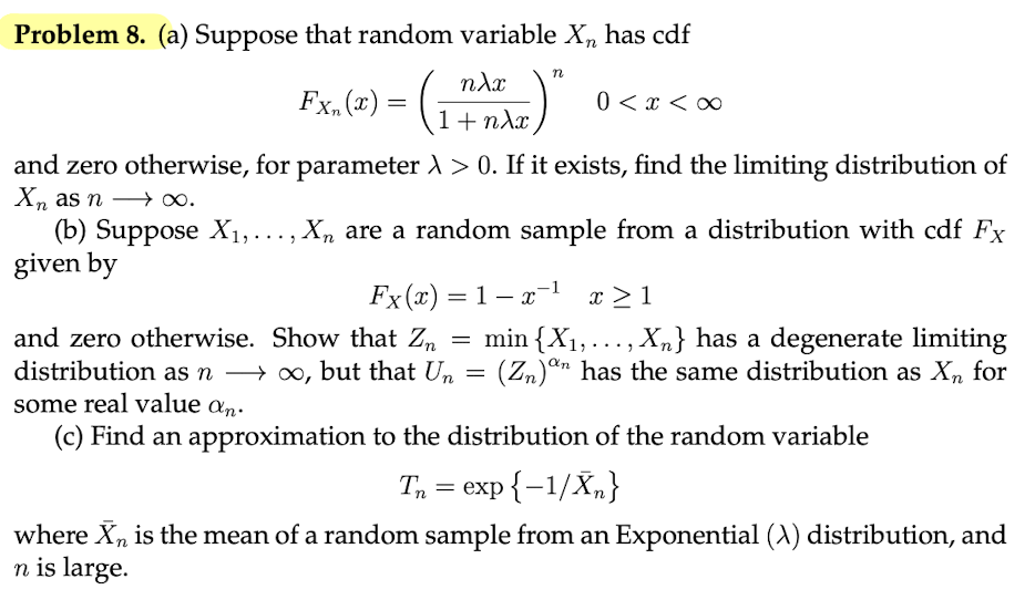 Solved Problem 8. (a) ﻿Suppose that random variable xn ﻿has | Chegg.com