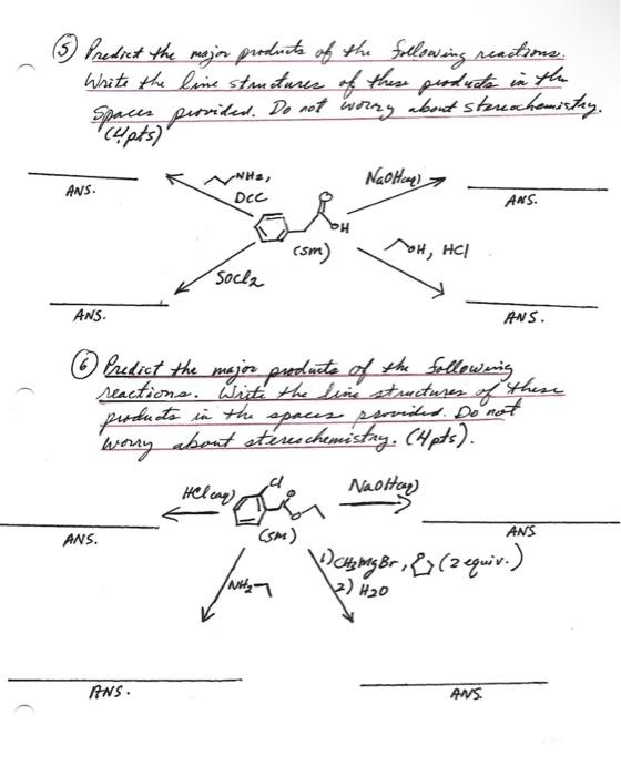 Solved (5) Predict the major products of the frelewing | Chegg.com