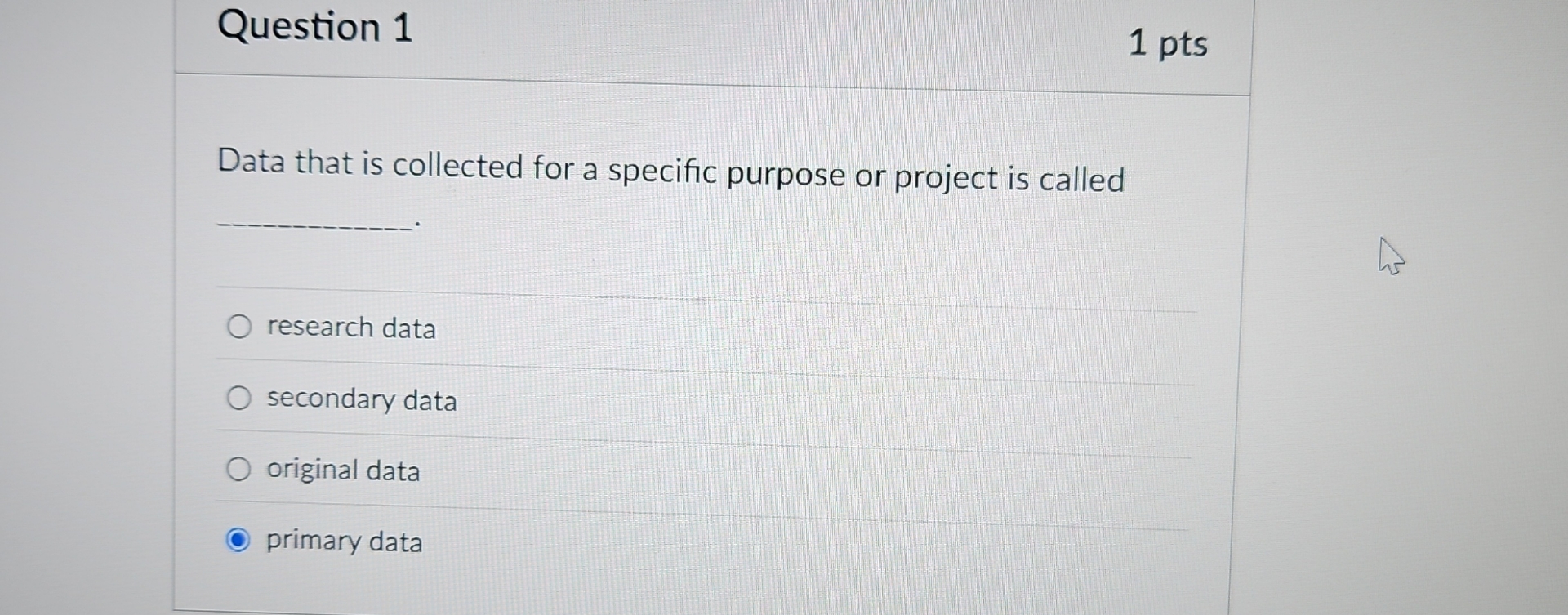 Solved Question 11 ﻿ptsData that is collected for a specific | Chegg.com