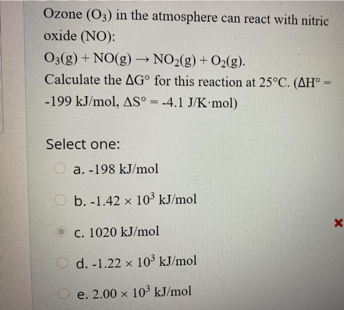 Solved Ozone (O3) in the atmosphere can react with nitric | Chegg.com