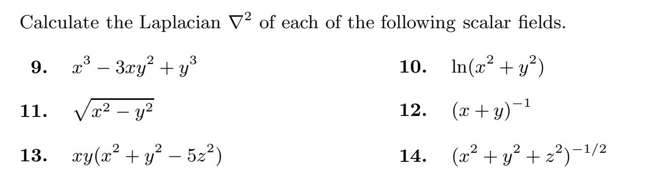 Solved Calculate the Laplacian V2 of each of the following | Chegg.com