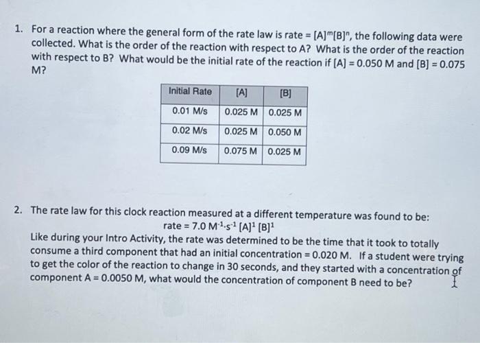 Solved 1. For a reaction where the general form of the rate | Chegg.com