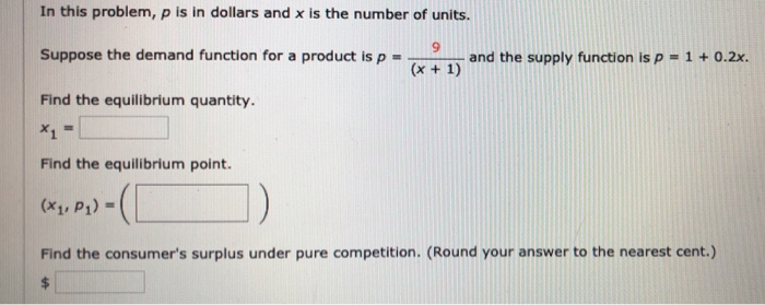 Solved In this problem, p is in dollars and x is the number | Chegg.com