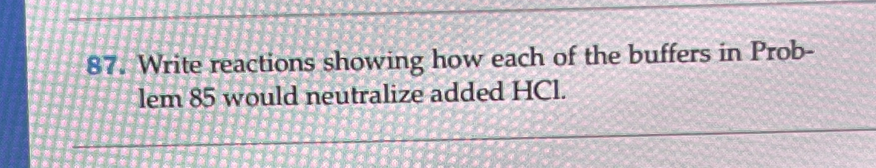 Solved Write reactions showing how each of the buffers in | Chegg.com