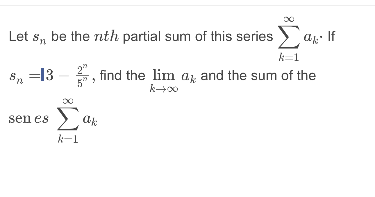 Solved Let sn ﻿be the nth ﻿partial sum of this series | Chegg.com