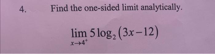 Solved Find the one-sided limit analytically. | Chegg.com