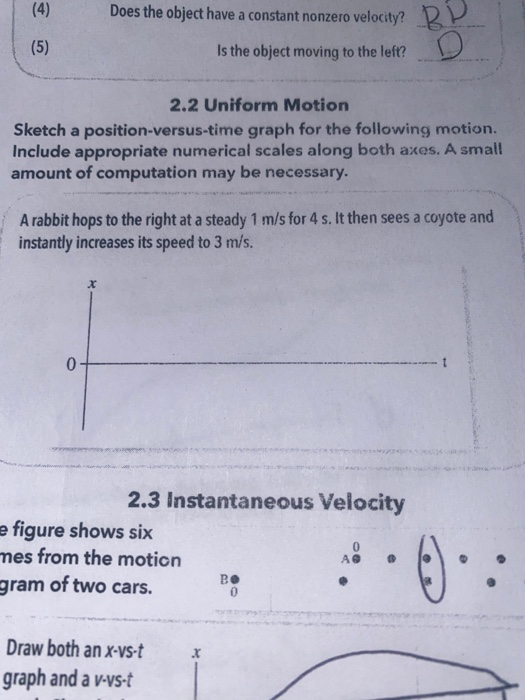 Solved (4) Does the object have a constant nonzero velocity? | Chegg.com
