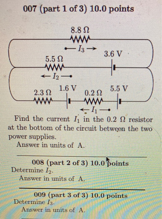 Solved 007 (part 1 of 3) 10.0 points 8.8 82 13 - 3,6 V 5.5 | Chegg.com