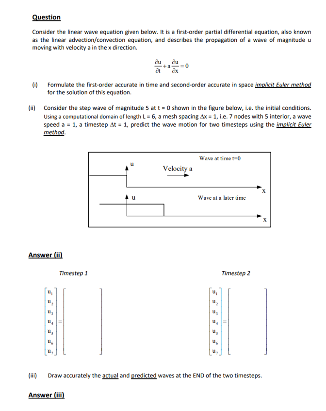 Solved QuestionConsider the linear wave equation given | Chegg.com