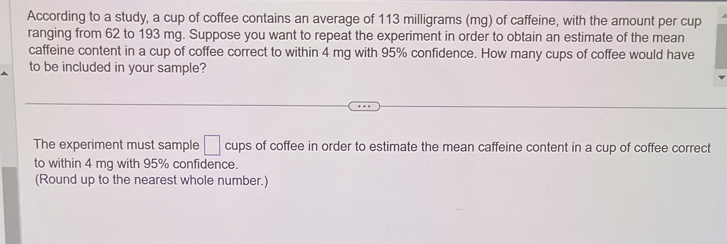 Solved According to a study, a cup of coffee contains an | Chegg.com