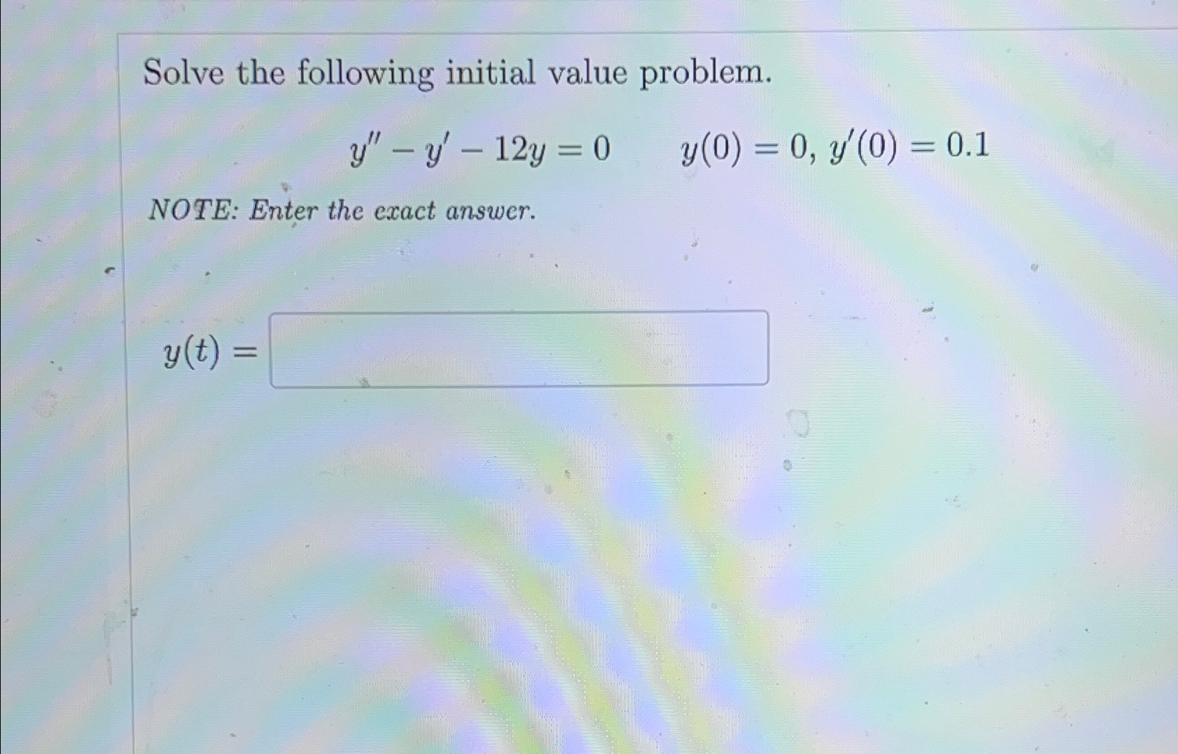 Solved Solve the following initial value | Chegg.com