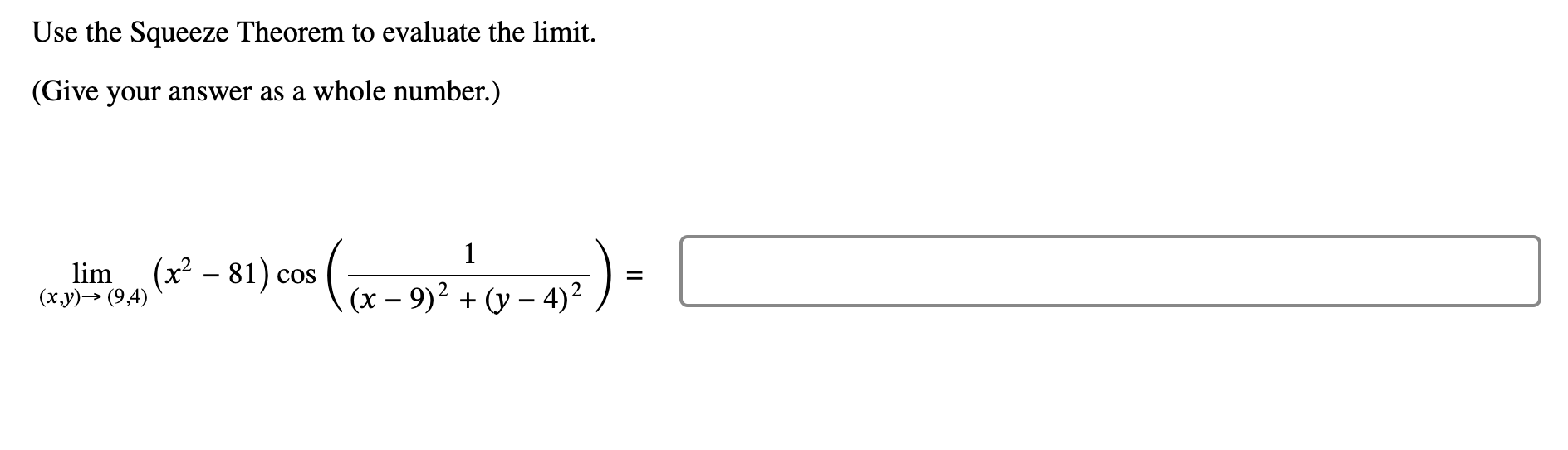 Solved Use the Squeeze Theorem to evaluate the limit.(Give | Chegg.com