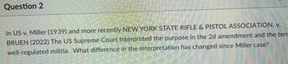 Question 2 In US v. Miller (1939) and more recently | Chegg.com