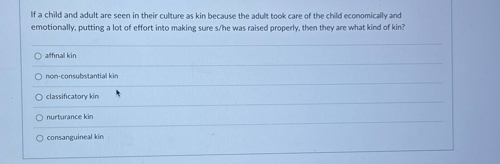 Solved If a child and adult are seen in their culture as kin | Chegg.com