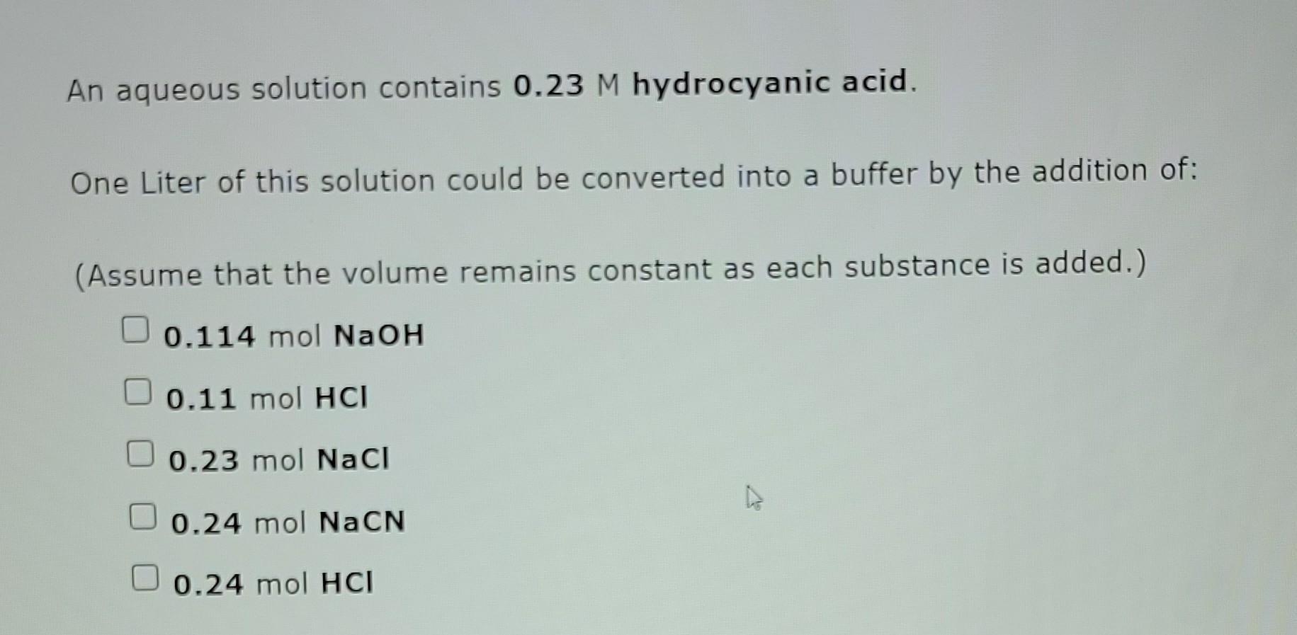 Solved An aqueous solution contains 0.23 M hydrocyanic acid. | Chegg.com