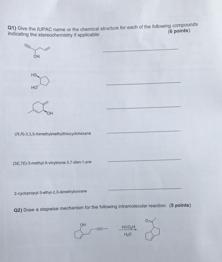 Solved Q1) ﻿Give the IUPAC name or the chemical structure | Chegg.com
