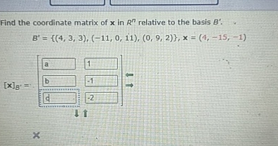Solved Find the coordinate matrix of x ﻿in Rn ﻿relative to | Chegg.com