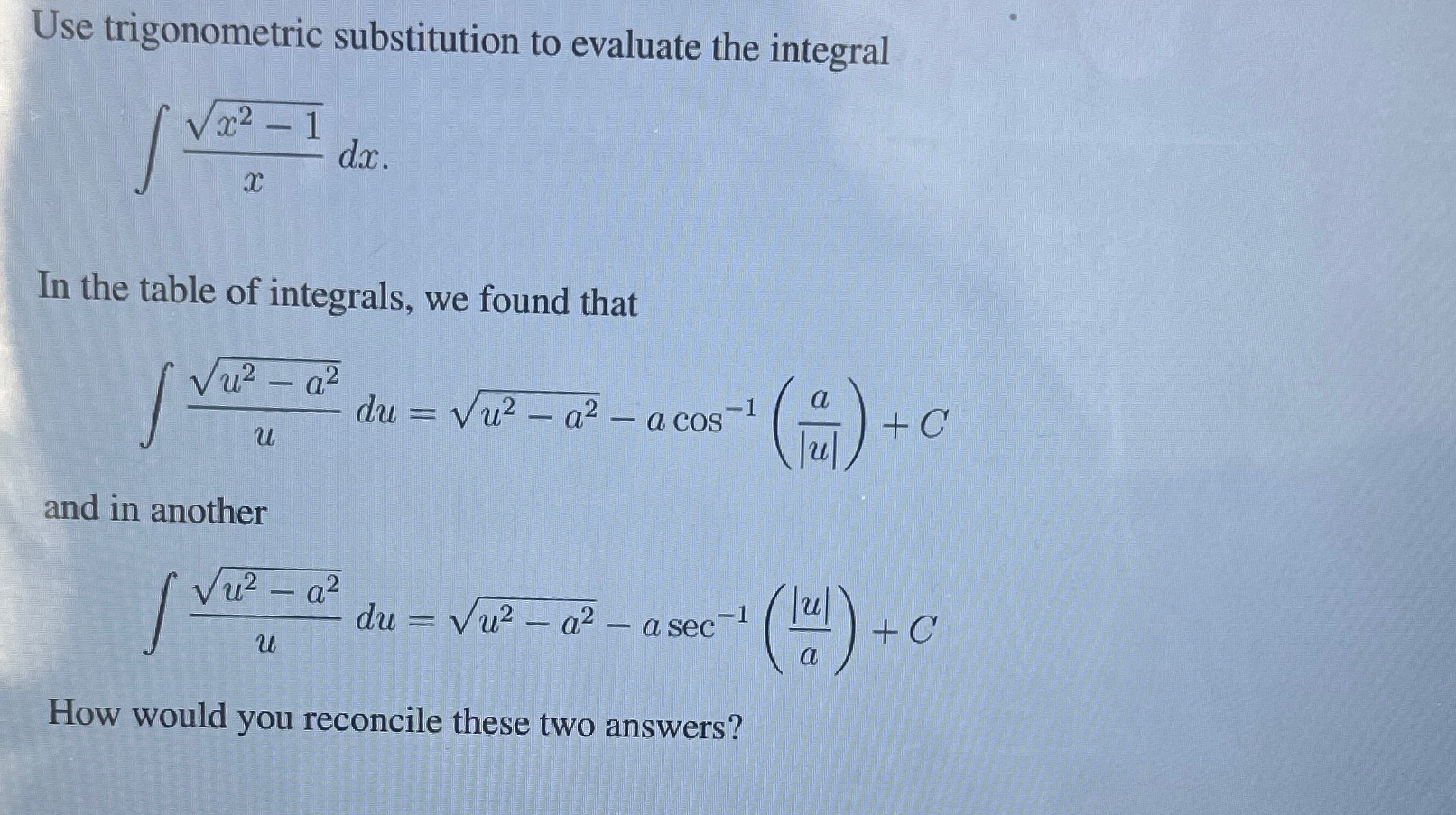 Solved Use trigonometric substitution to evaluate the | Chegg.com