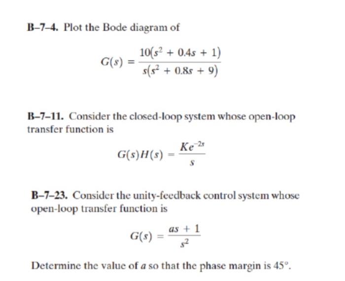 Solved B-7-4. Plot the Bode diagram of | Chegg.com