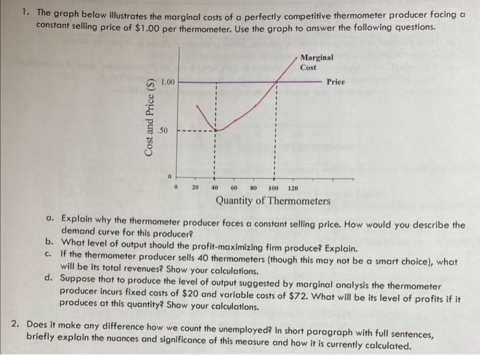 Solved 1. The graph below illustrates the marginal costs of | Chegg.com