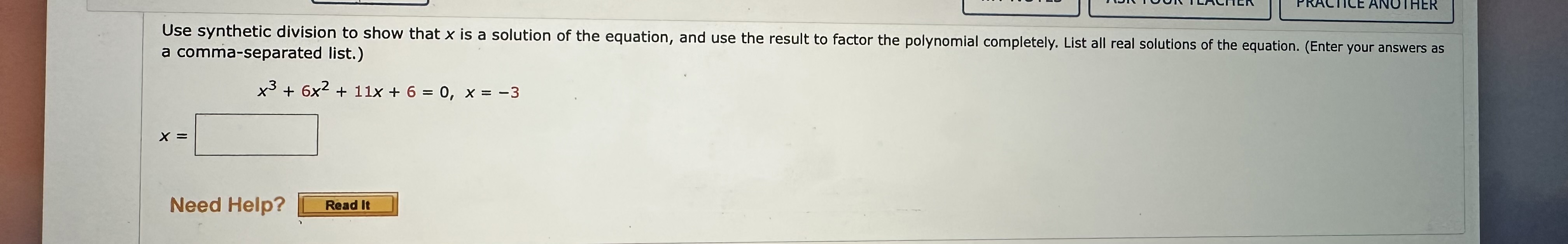 Solved Use synthetic division to show that x ﻿is a solution | Chegg.com