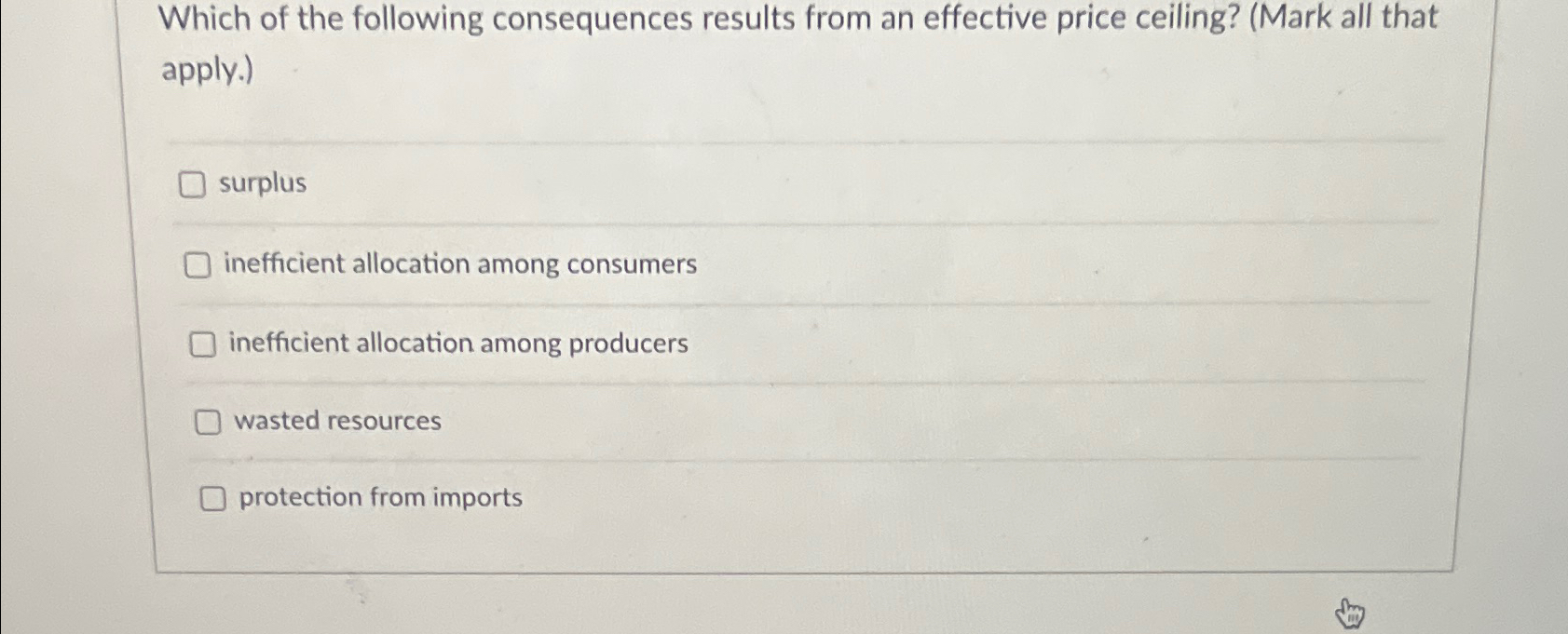 Solved Which of the following consequences results from an | Chegg.com