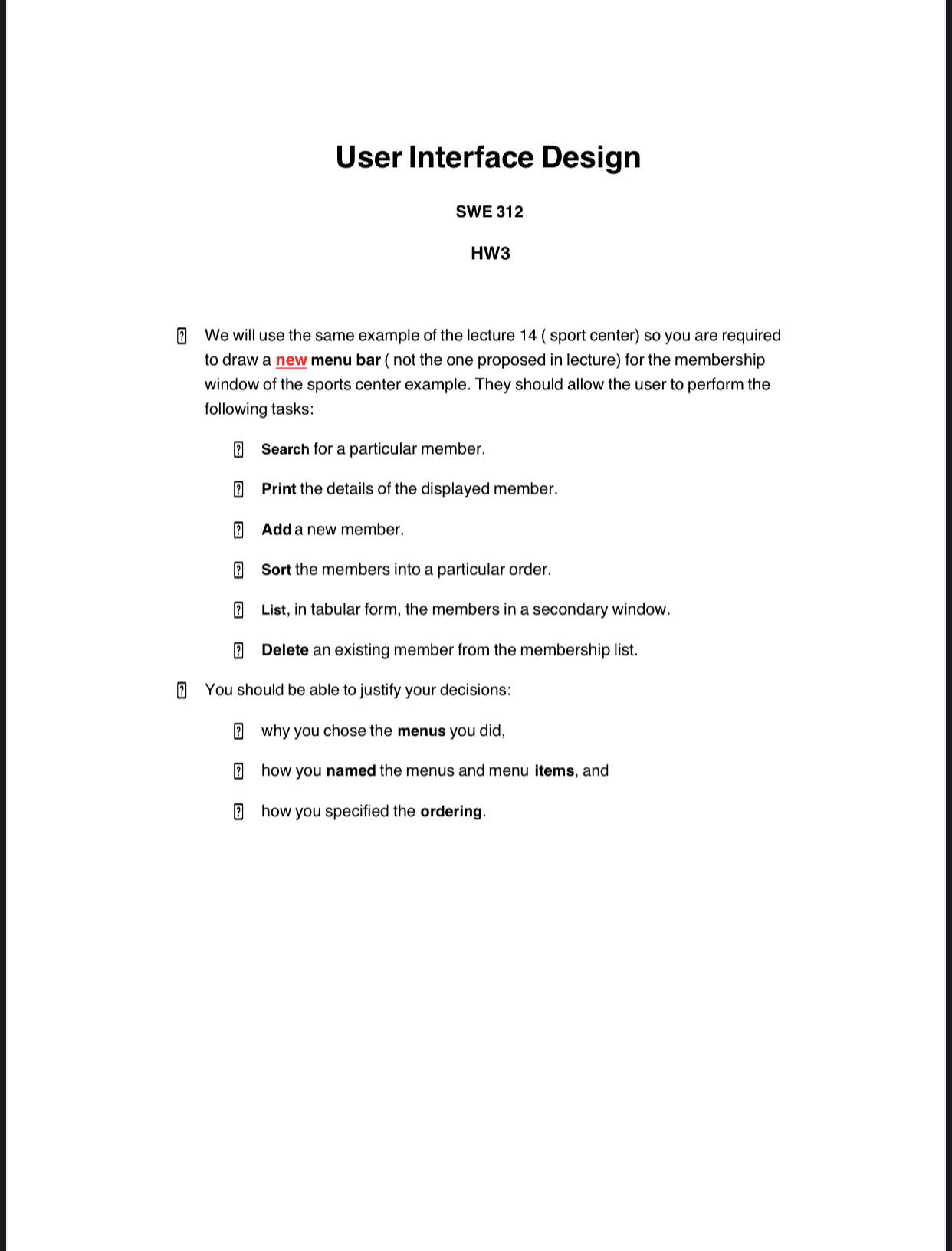 Solved User Interface DesignSWE 312HW3[? ﻿We will use the | Chegg.com