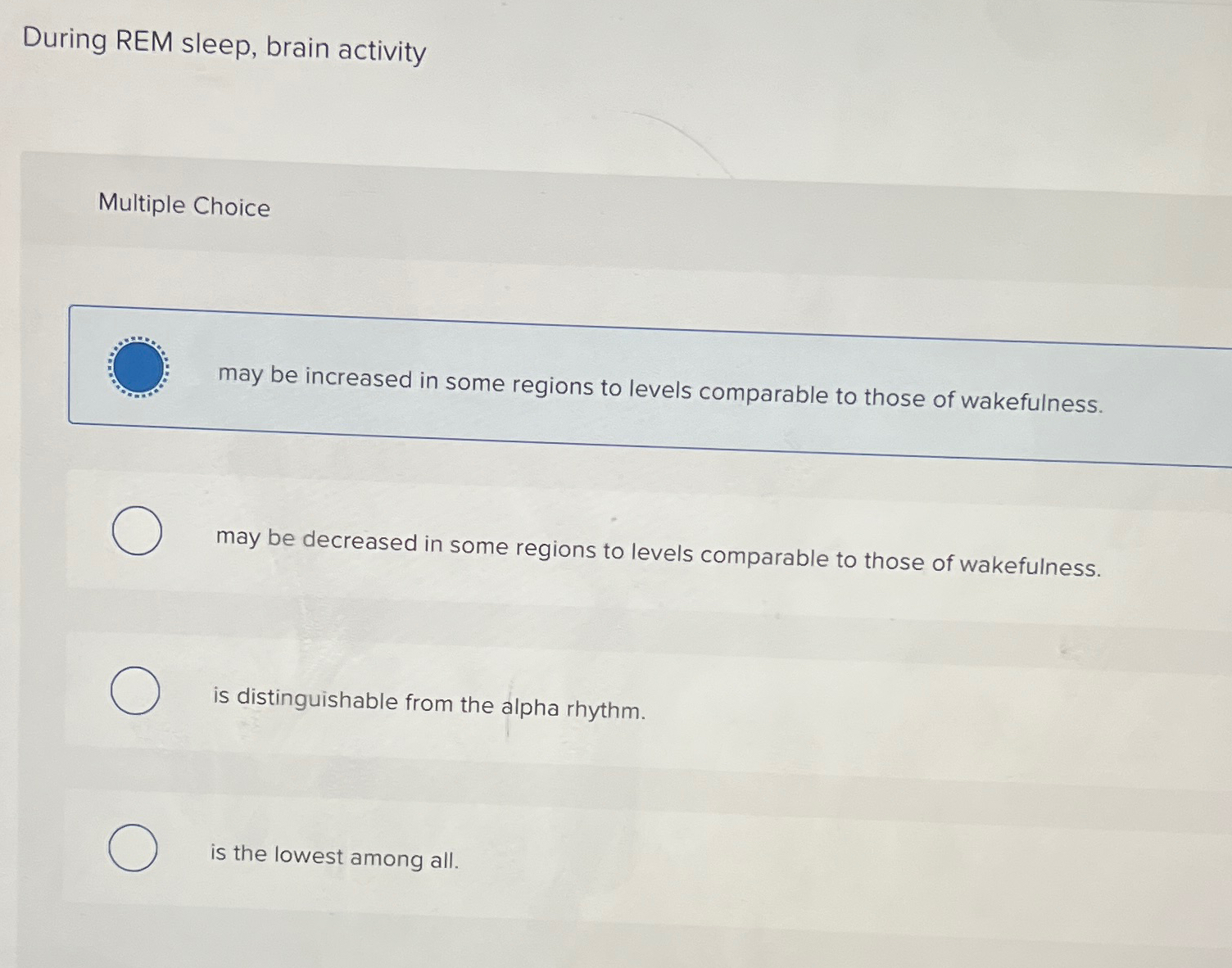 Solved During REM sleep, brain activityMultiple Choicemay be | Chegg.com
