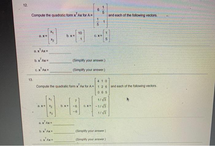 Solved Compute the quadratic form x A for A and each of the | Chegg.com