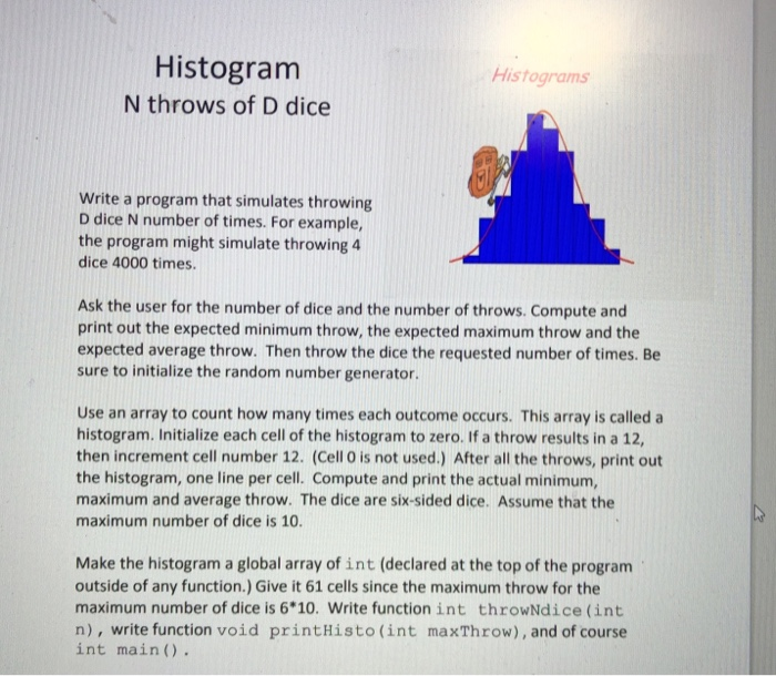 Solved Histogram N Throws Of D Dice Histograms Write A 4809