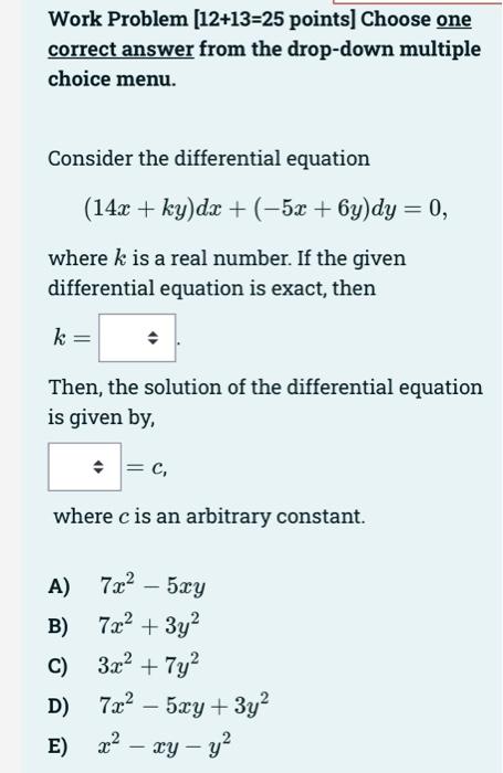 Solved Work Problem [12+13=25 points] Choose one correct | Chegg.com
