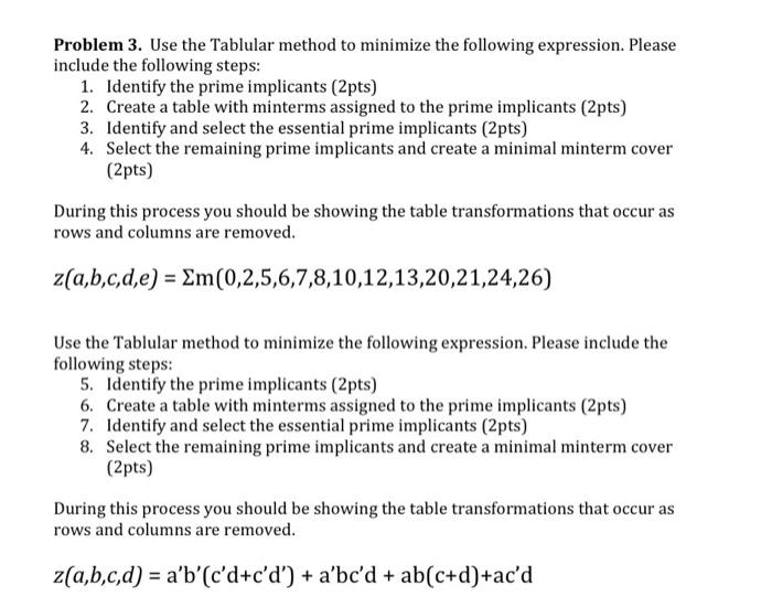 Problem 3. Use the Tablular method to minimize the | Chegg.com