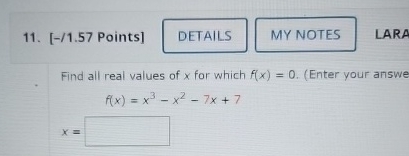 Solved Find all real values of x ﻿for which f(x)=0. (Enter | Chegg.com