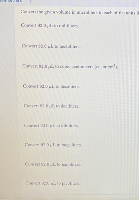 Solved Jesuon 2016 Convert the given volume in microliters | Chegg.com