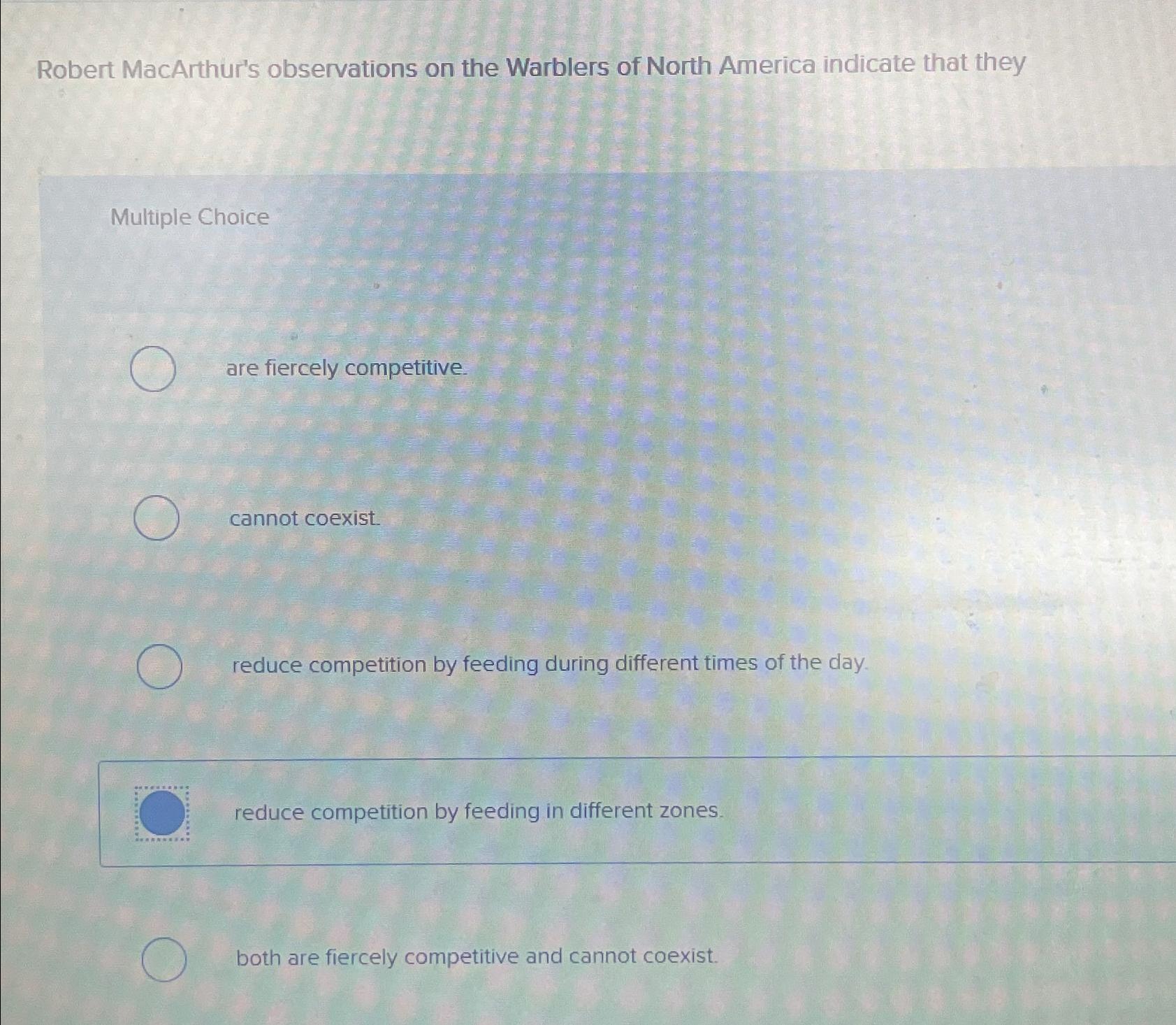 Solved Robert MacArthur's observations on the Warblers of | Chegg.com