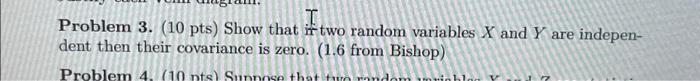 Solved I Problem 3. (10 pts) Show that ir two random | Chegg.com