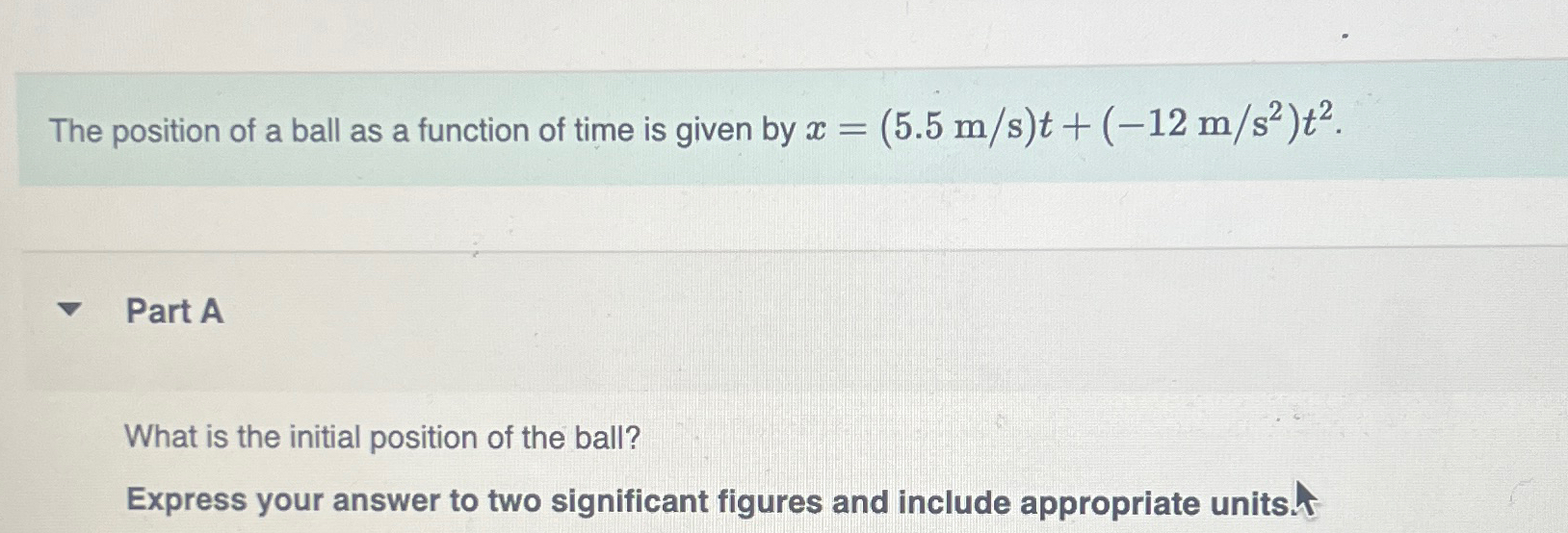 Solved The position of a ball as a function of time is given | Chegg.com