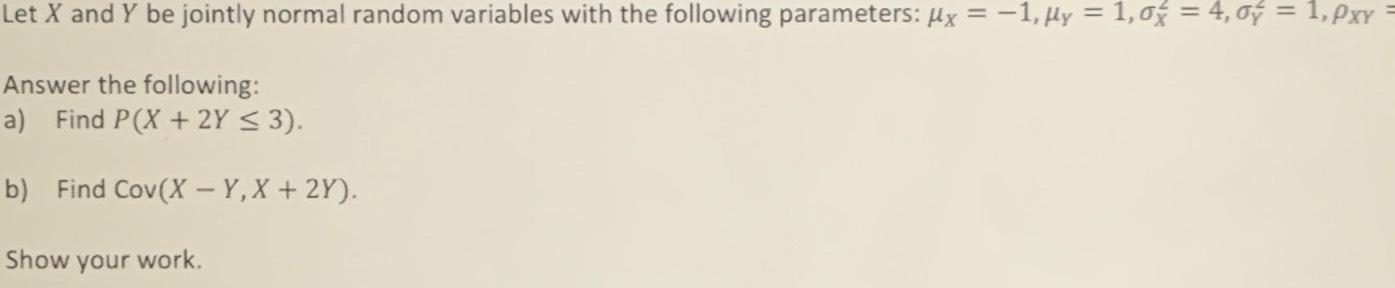 Solved Let x ﻿and Y ﻿be jointly normal random variables with | Chegg.com