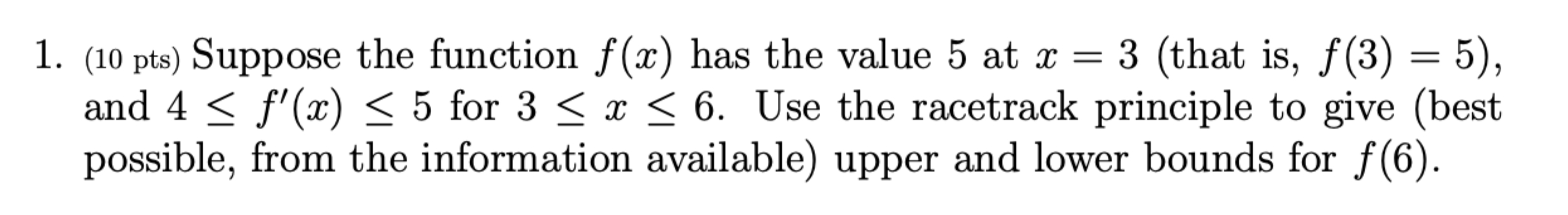 Solved (10 ﻿pts) ﻿Suppose the function f(x) ﻿has the value 5 | Chegg.com