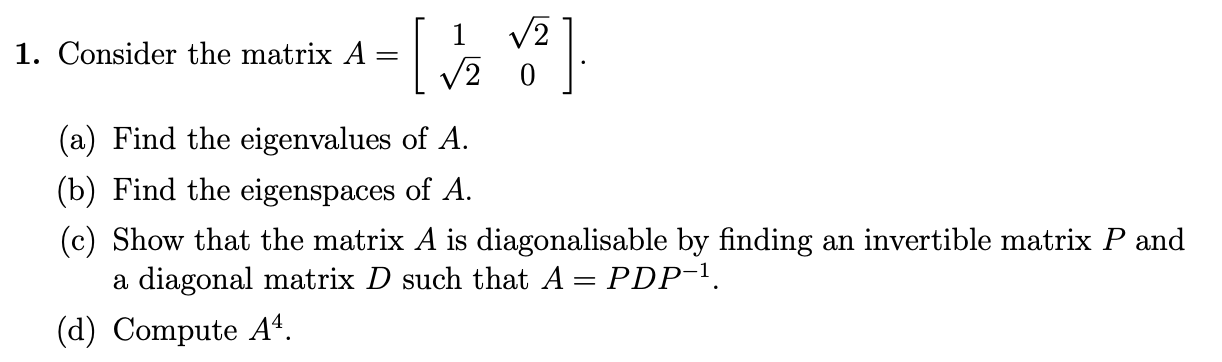 Solved Consider the matrix A=[122220].(a) ﻿Find the | Chegg.com