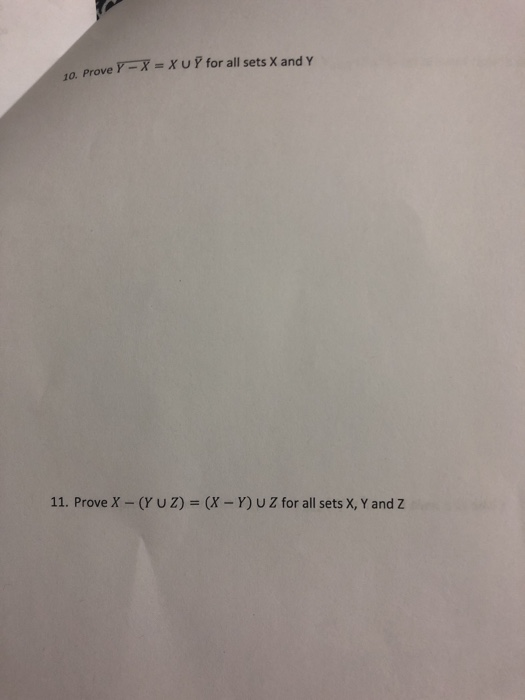 Solved Prove X n (Y- Z) = (XnY)-(Xn z) for all sets X, Y and | Chegg.com