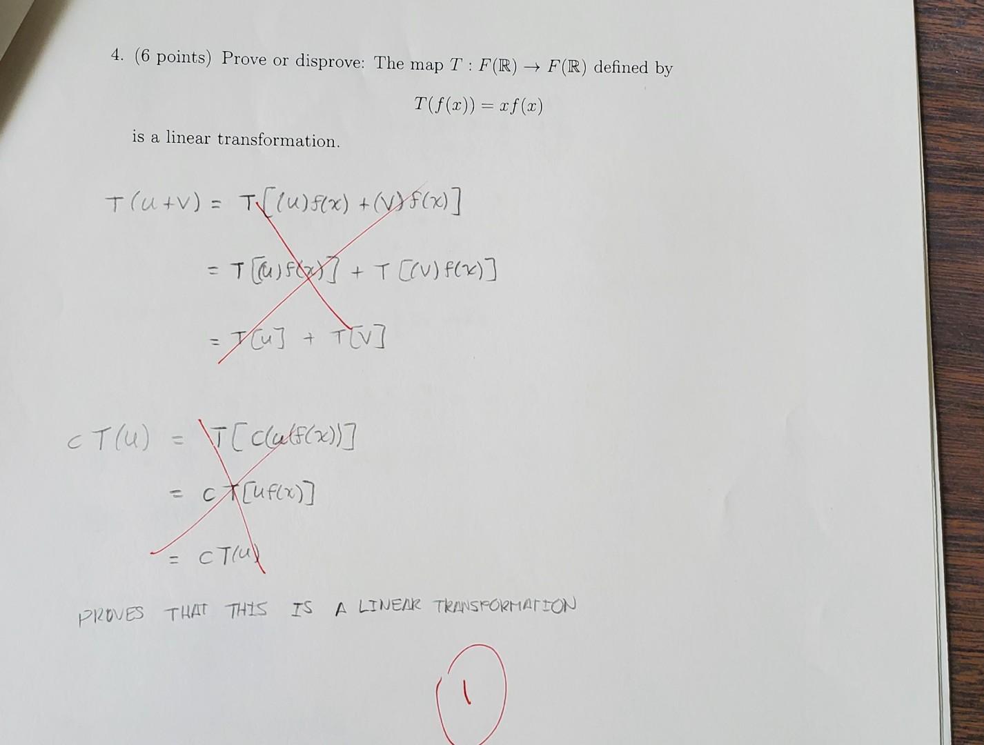 Solved 4. (6 points) Prove or disprove: The map T:F(R)→F(R) | Chegg.com