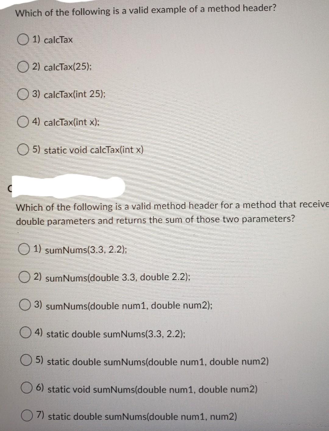 Solved Which of the following is a valid example of a method | Chegg.com