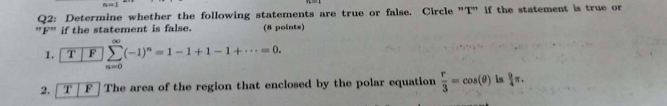 Solved Q2: Determine whether the following statements are | Chegg.com
