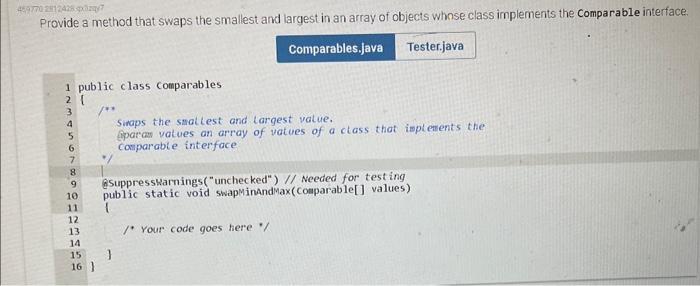 Solved Provide a method that swaps the smallest and largest | Chegg.com