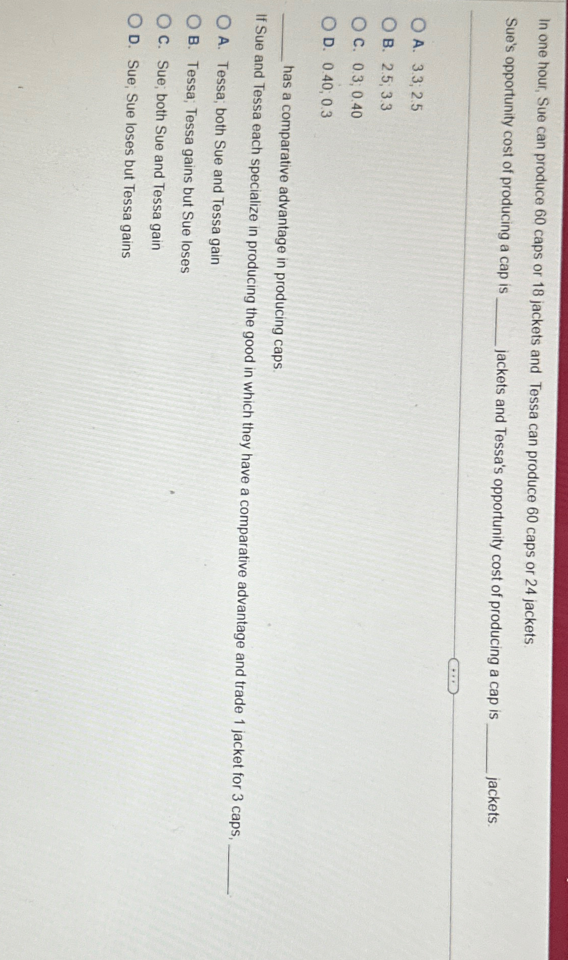 Solved In one hour, Sue can produce 60 ﻿caps or 18 ﻿jackets | Chegg.com