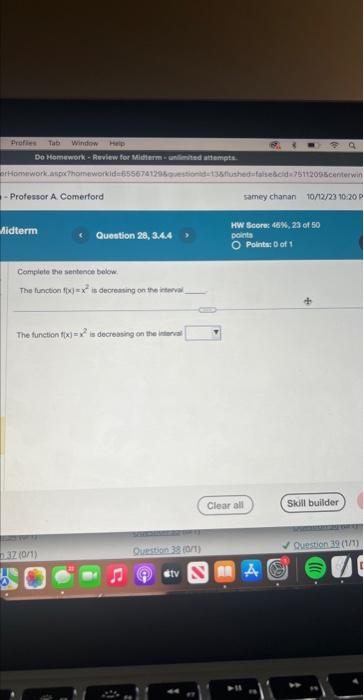 Solved Complete the sentence below. The function f(x)=x2 is | Chegg.com