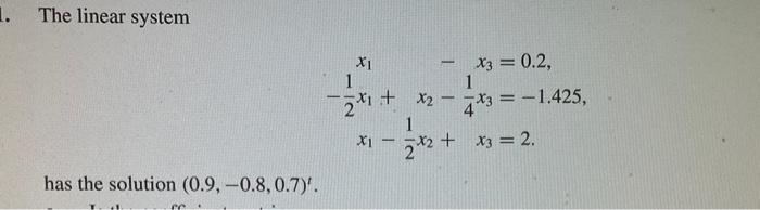 Solved The linear system | Chegg.com