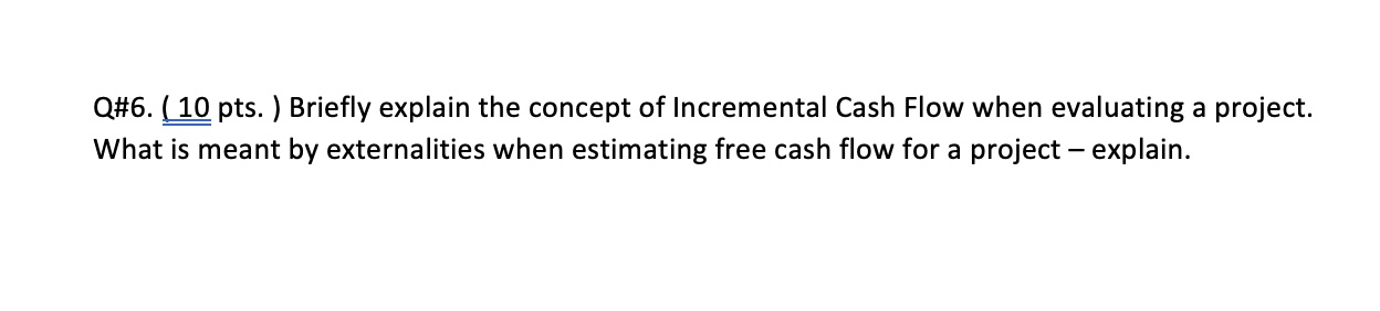 Solved Q#6. (10 ﻿pts.) ﻿Briefly explain the concept of | Chegg.com