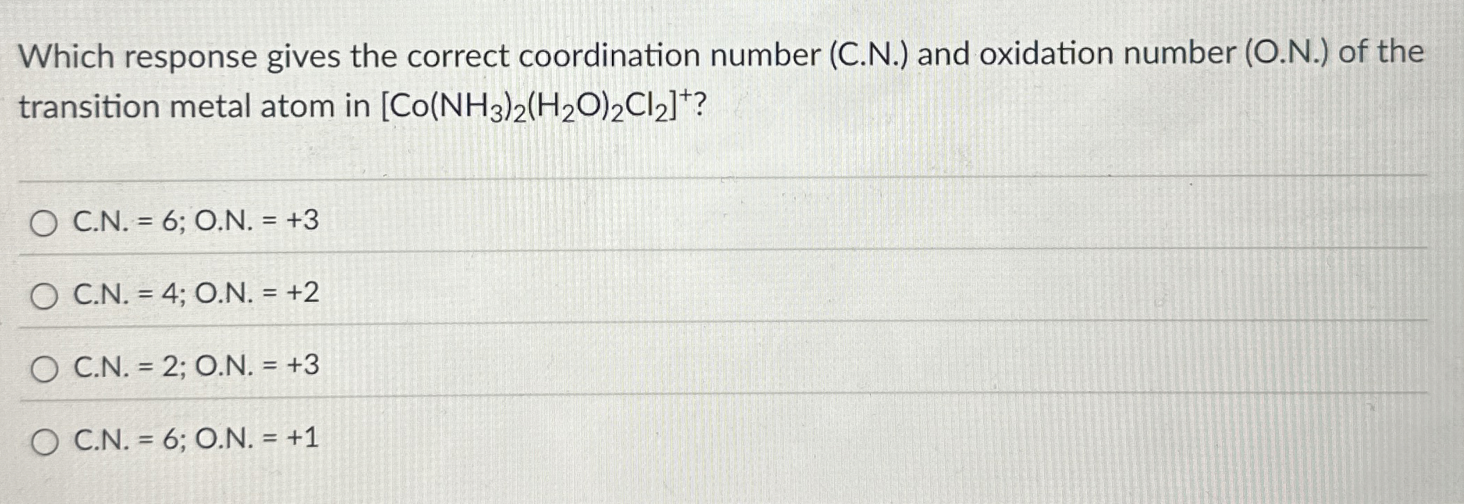 Solved Which response gives the correct coordination number | Chegg.com